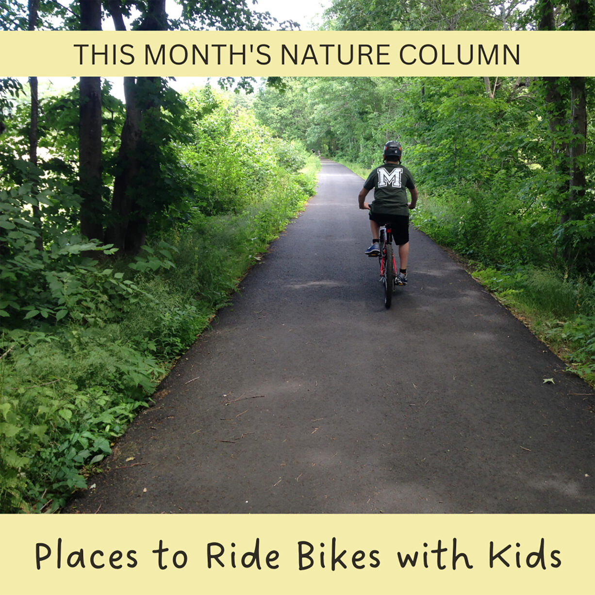 Places To Ride Bikes with Kids - North and South Rivers Watershed ...